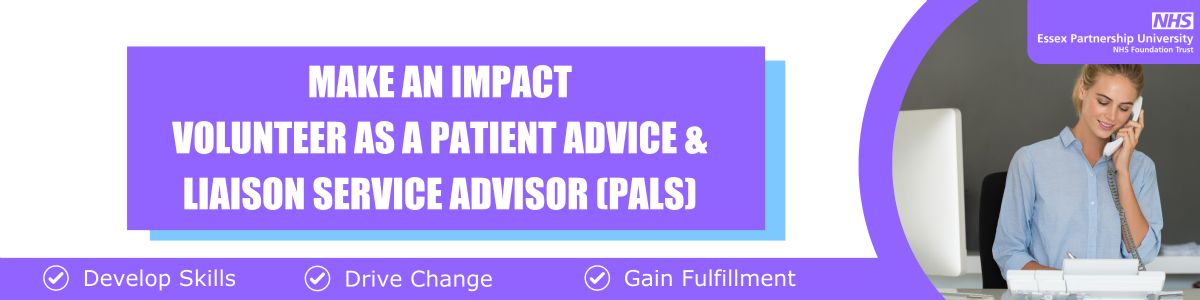 Patient Advice and Liaison Service (PALS) Advisor.