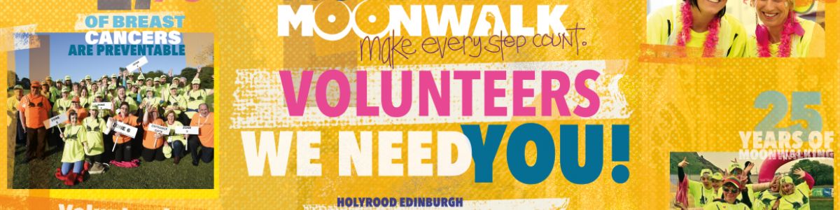 Moonwalk Scotland 2023 - Event Volunteers Needed.
