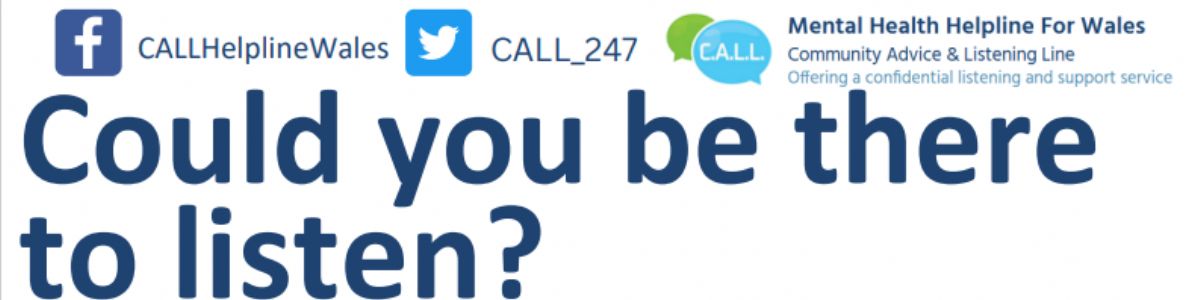The CALL mental health helpline for Wales is looking for volunteer call ...