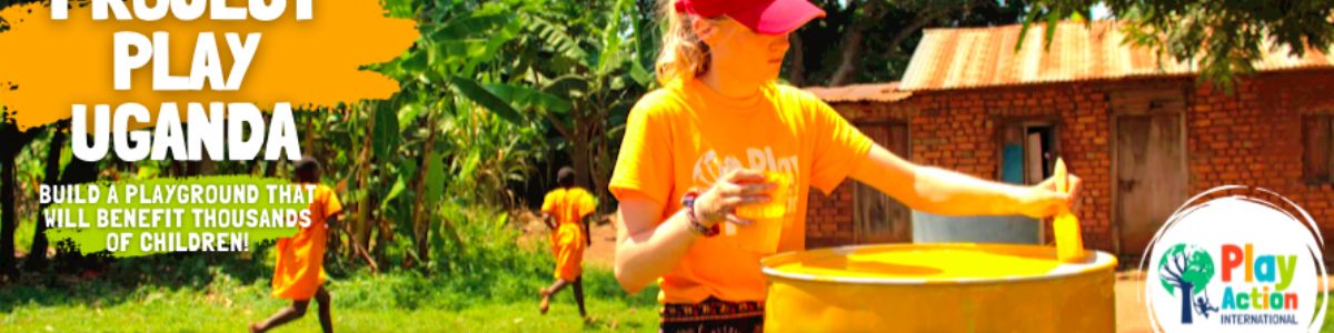 Play Action International - Project Play Uganda - 4 weeks #TuringScheme