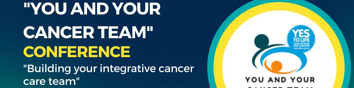 Yes To Life: Research the impact of workshops and conferences on cancer ...