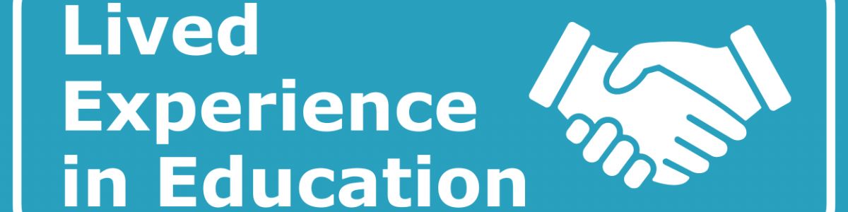 Lived Experience Education Ambassador