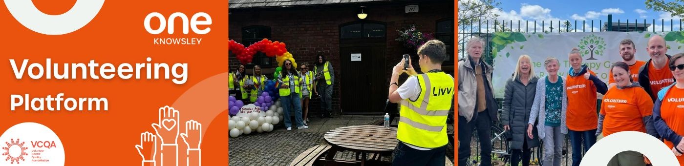 One Knowsley promoting and developing volunteering in your area. A ...